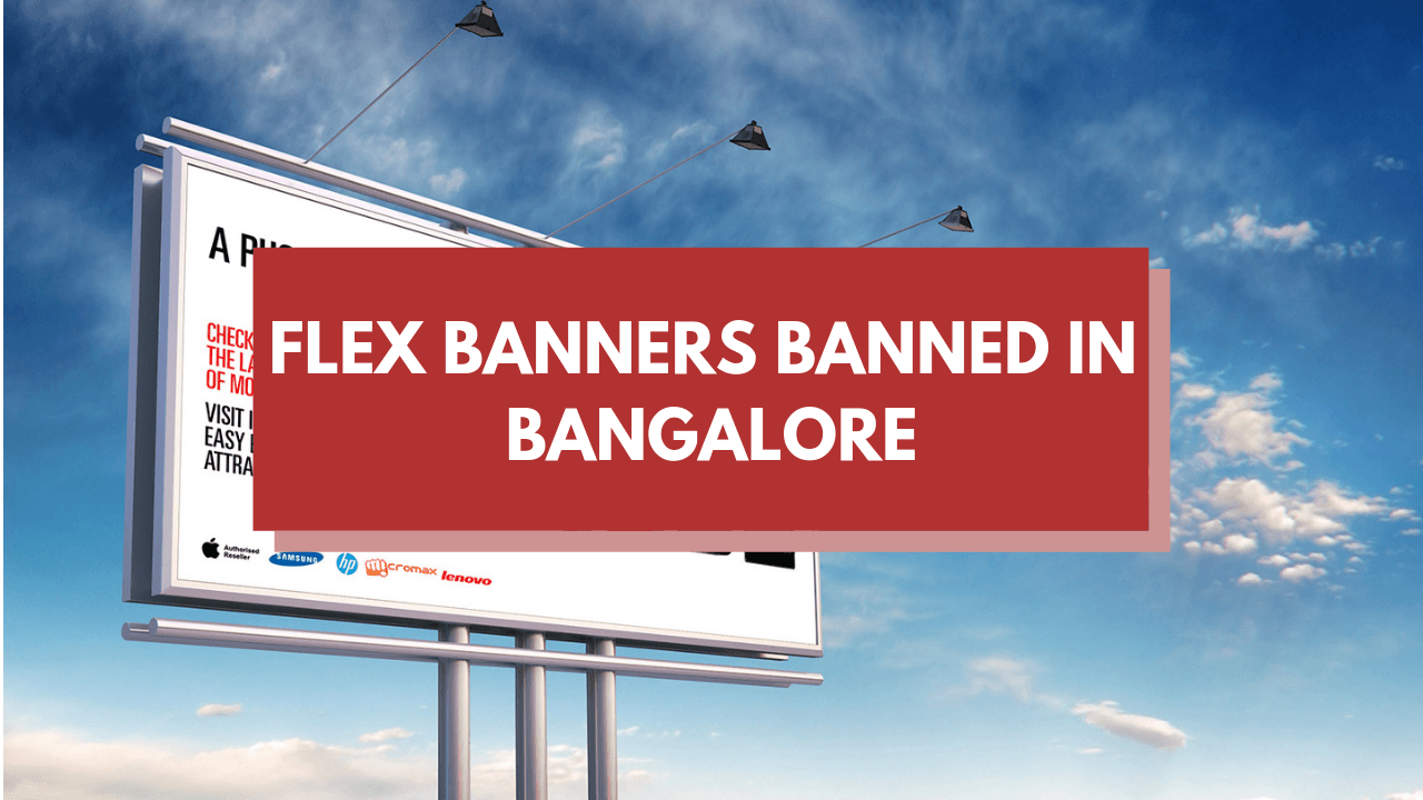 No More Flex Banners In Bangalore | Advertising Update